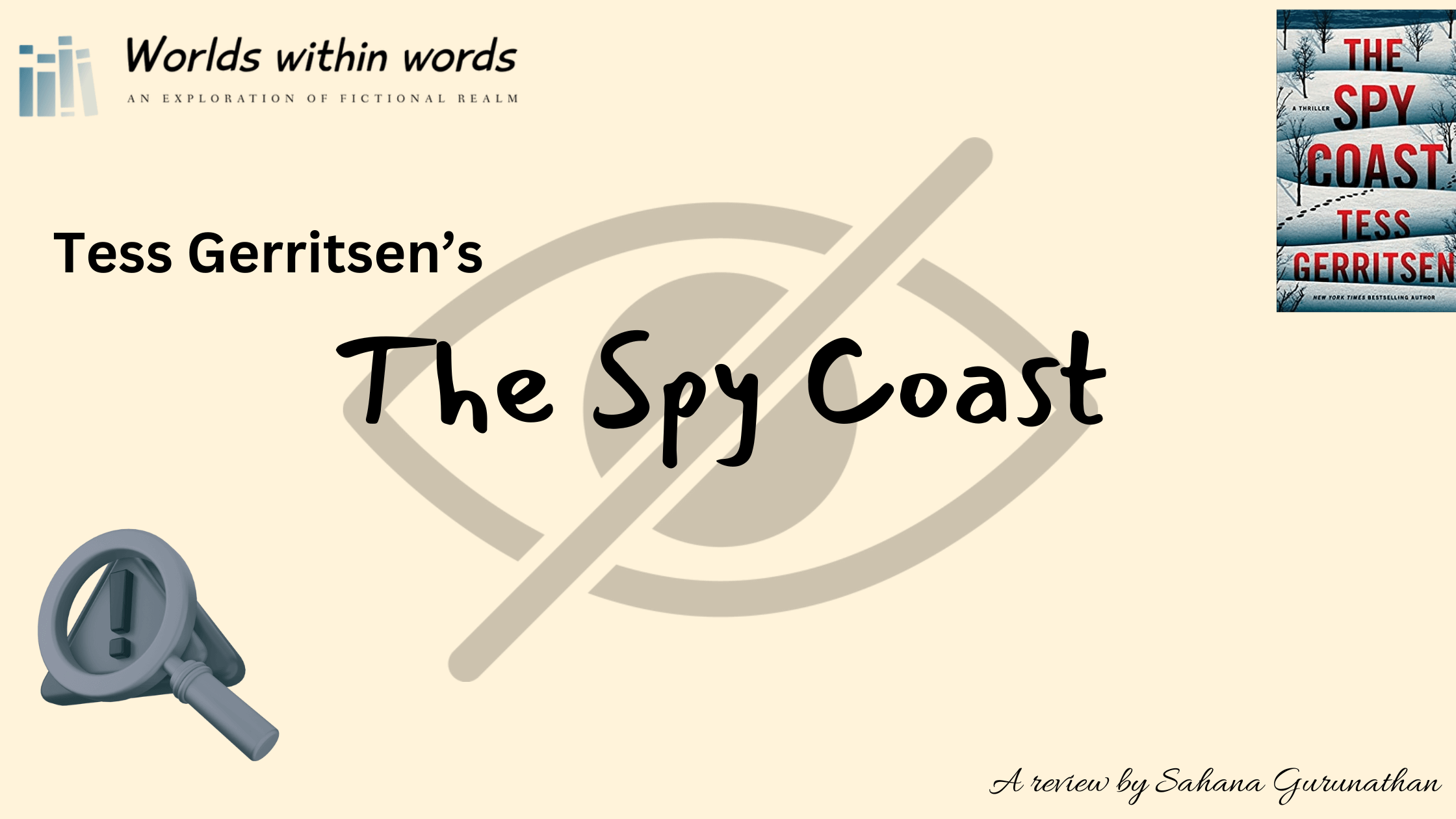 Tess Gerritsen’s The Spy Coast | Worlds Within Words Review